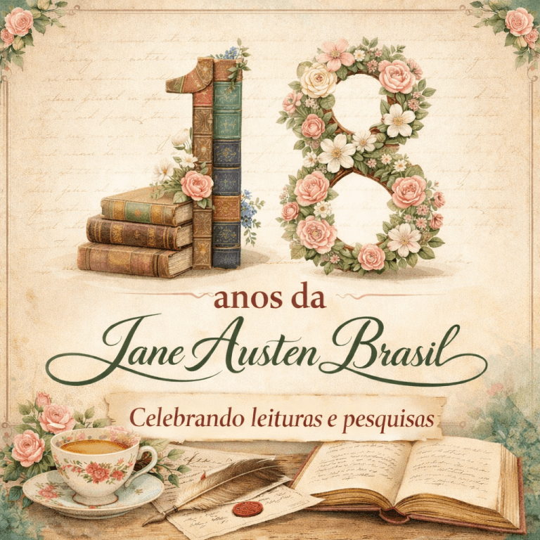 18 anos da Jane Austen Brasil – Jane Austen Sociedade do Brasil